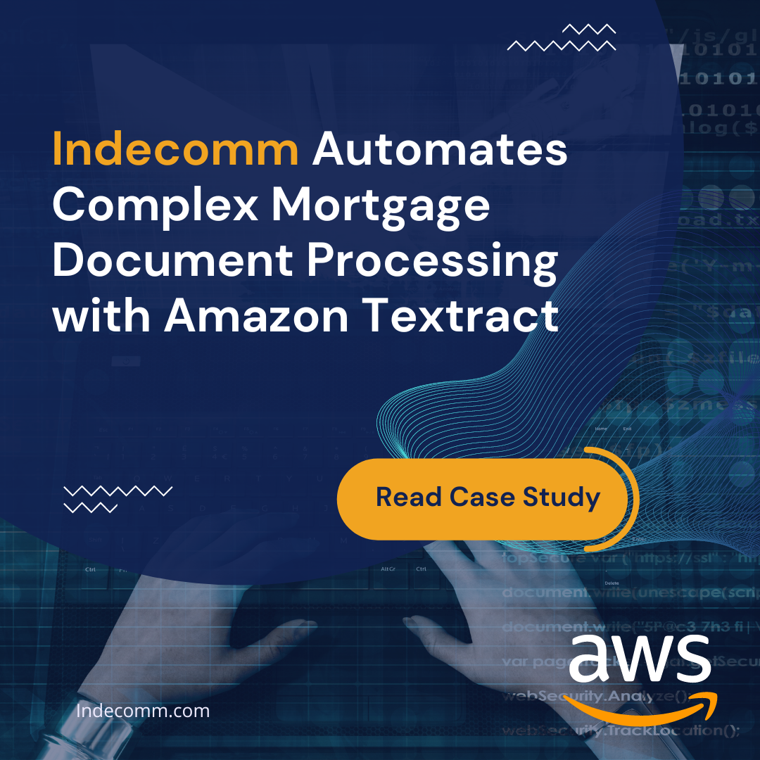 Indecomm Case Study: Enhancing IDX Innovation with Amazon Textract