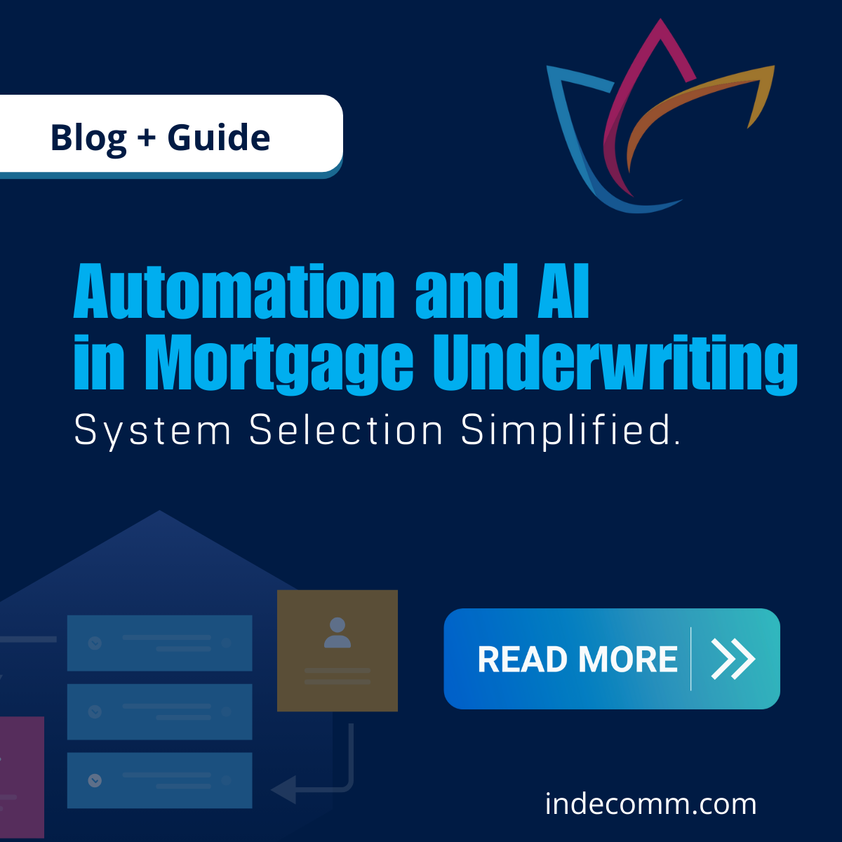 Automation and AI in Underwriting: System Selection Simplified - Indecomm